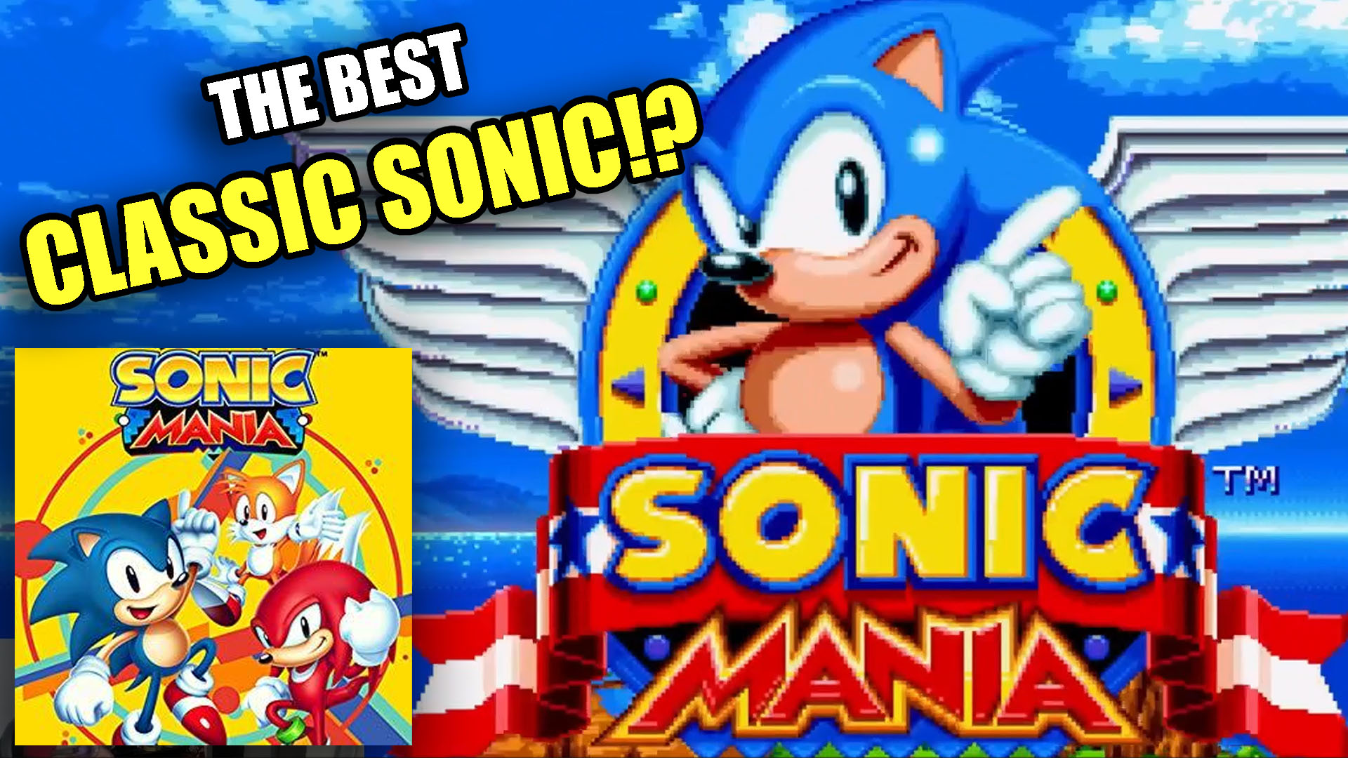 Sonic Mania: A High-Speed Blast from the Past – PlayingAround4Now